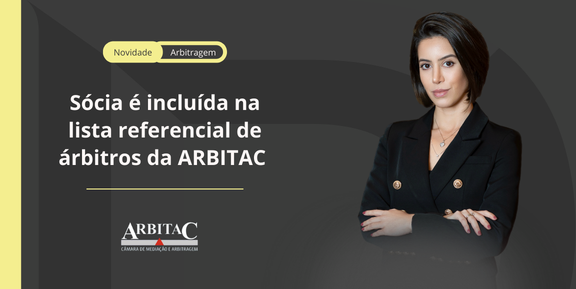 Sócia integra a lista de árbitros da ARBITAC - TPC AdvogadosTPC Advogados